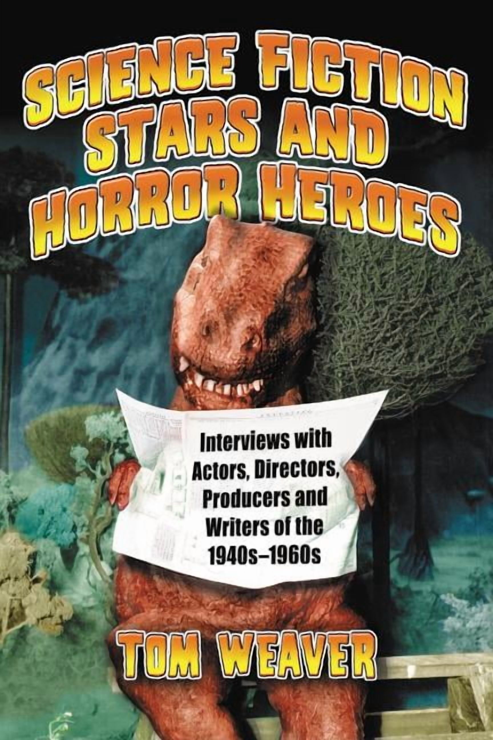 Science Fiction Stars and Horror Heroes: Interviews with Actors ...