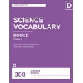 Science Foundations Vocabulary Science Vocabulary, Book D: 300 ...