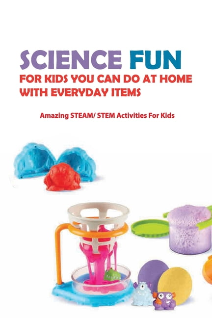 Science Fun For Kids You Can Do At Home With Everyday Items - Amazing ...