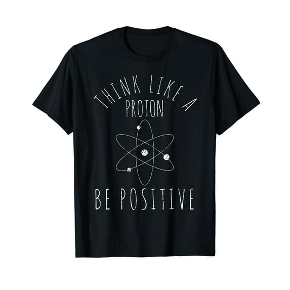 Science Gift Positive Thinking Proton T-Shirt - Walmart.com