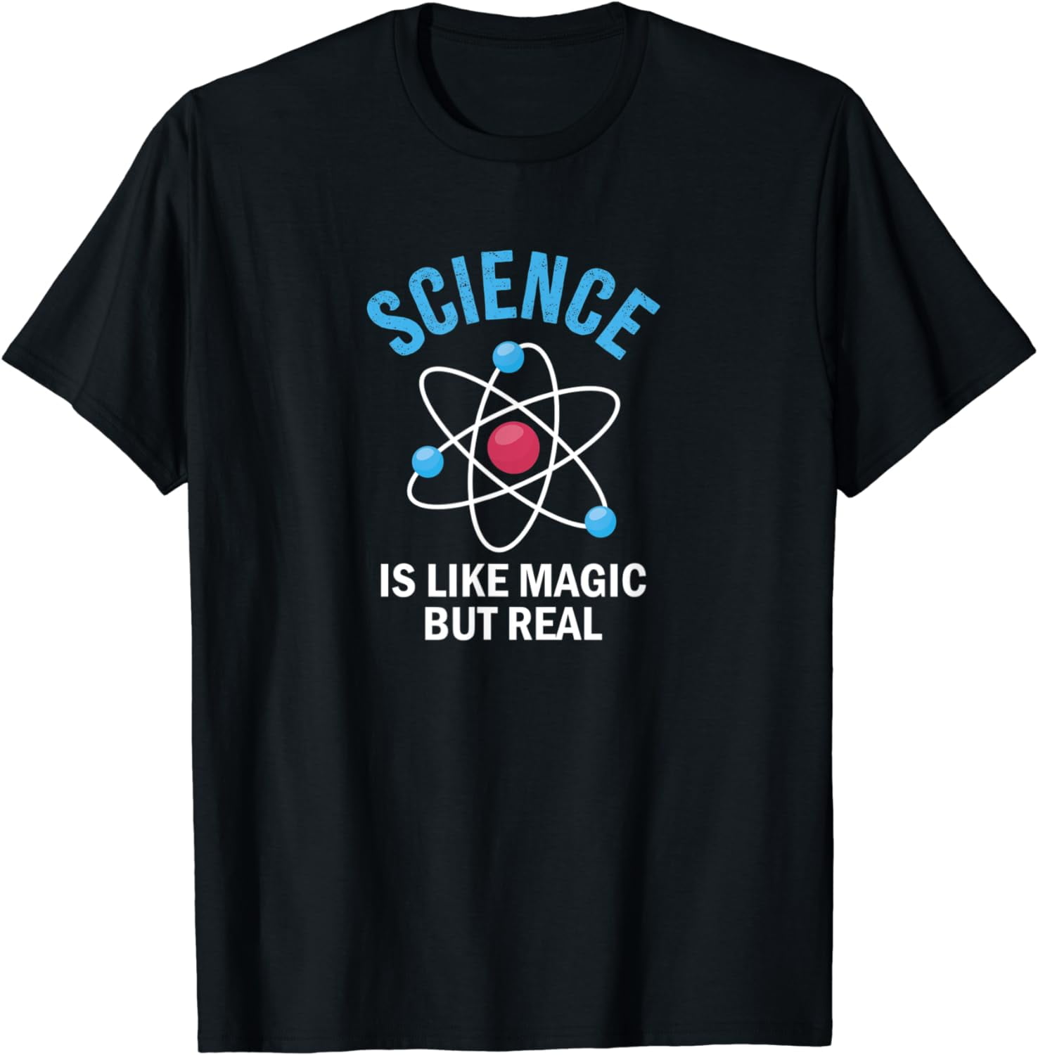 Science Is Like Magic But Real Lab T-Shirt - Walmart.com