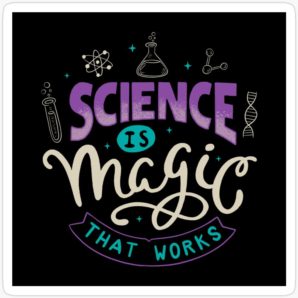 Science Is Magic That Works Sticker Phone Decal Water Bottle Stickers ...