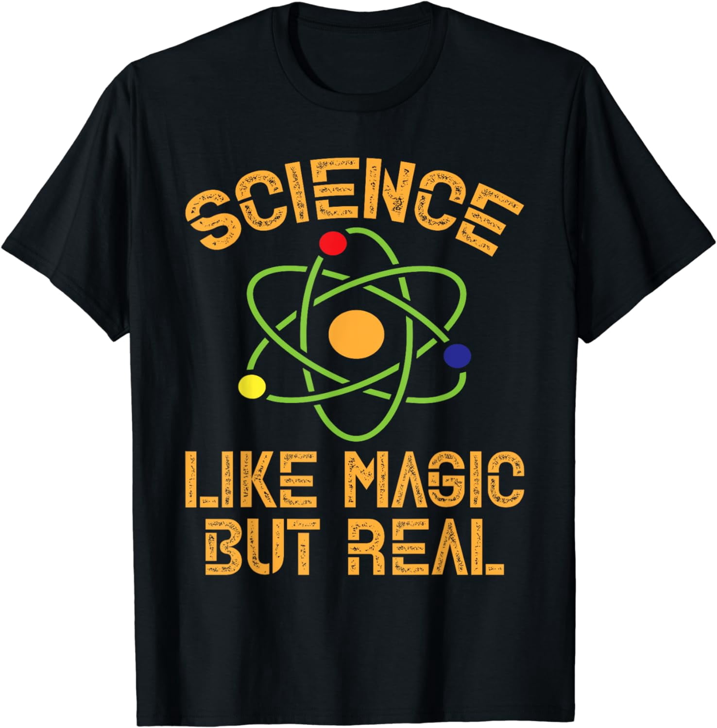 Science Like Magic But Real Science Graphic T-Shirt - Walmart.com