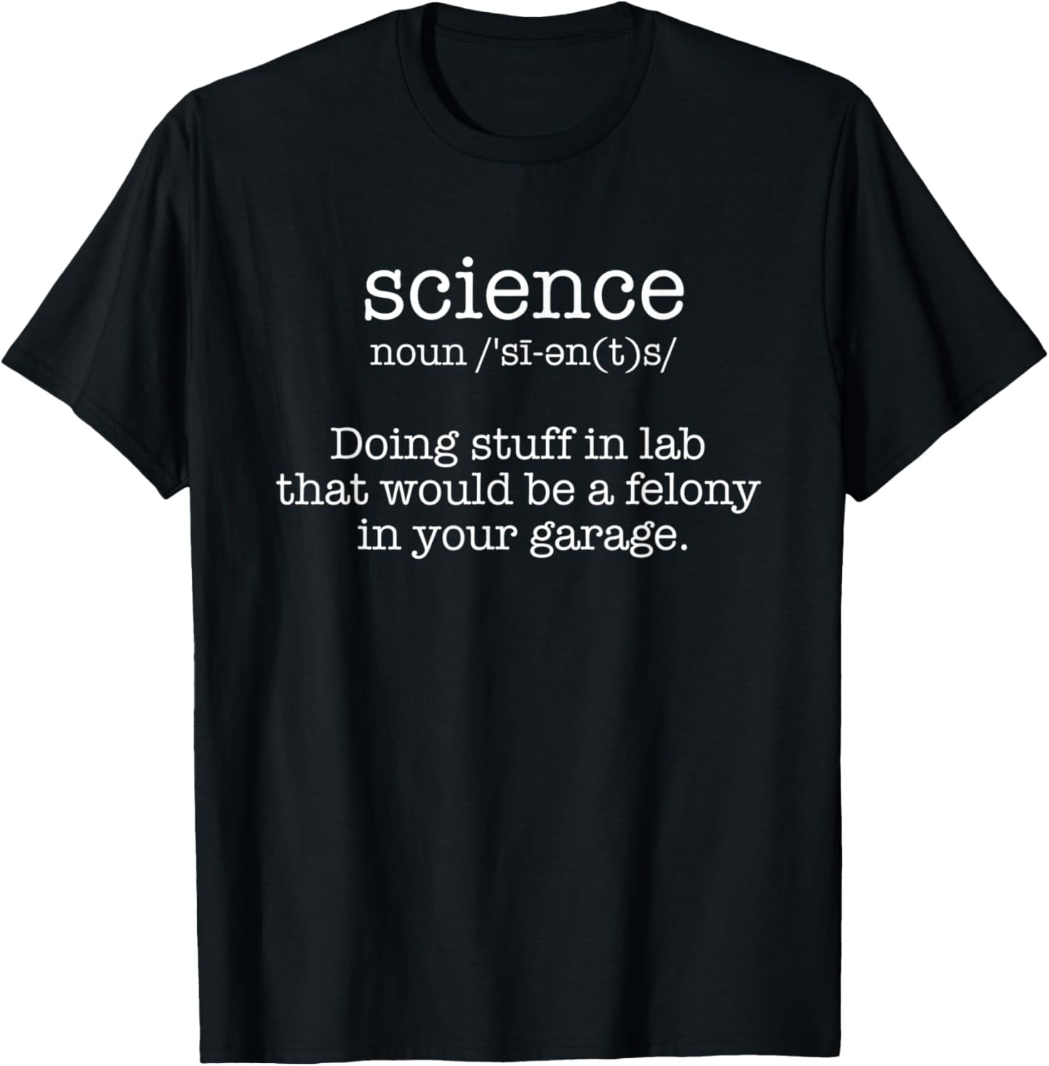 Science Noun Definition Humor Lab Research Biology Chemistry T-Shirt ...
