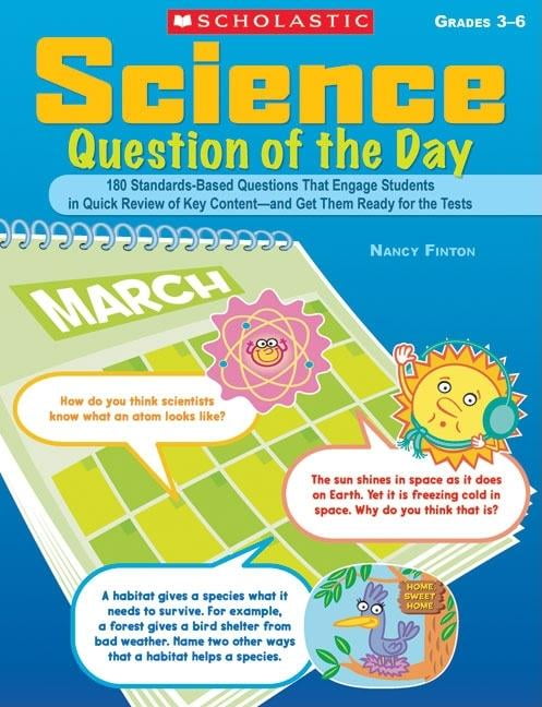 Science Question of the Day: 180 Standards-Based Questions That Engage ...