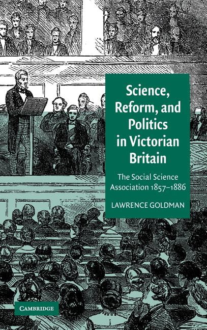 Science, Reform, and Politics in Victorian Britain, (Hardcover ...