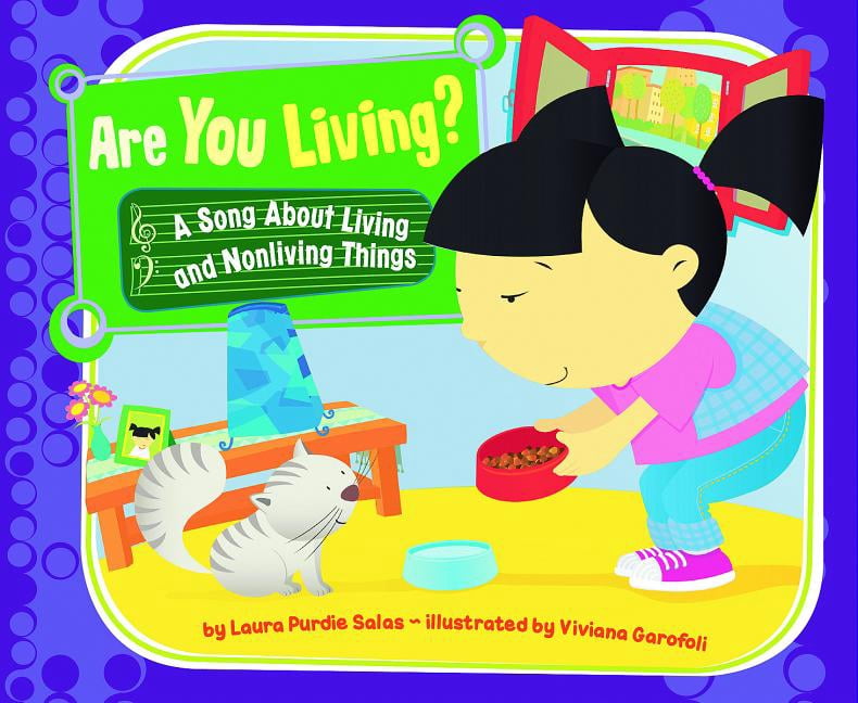 Science Songs Are You Living?: A Song about Living and Nonliving Things ...