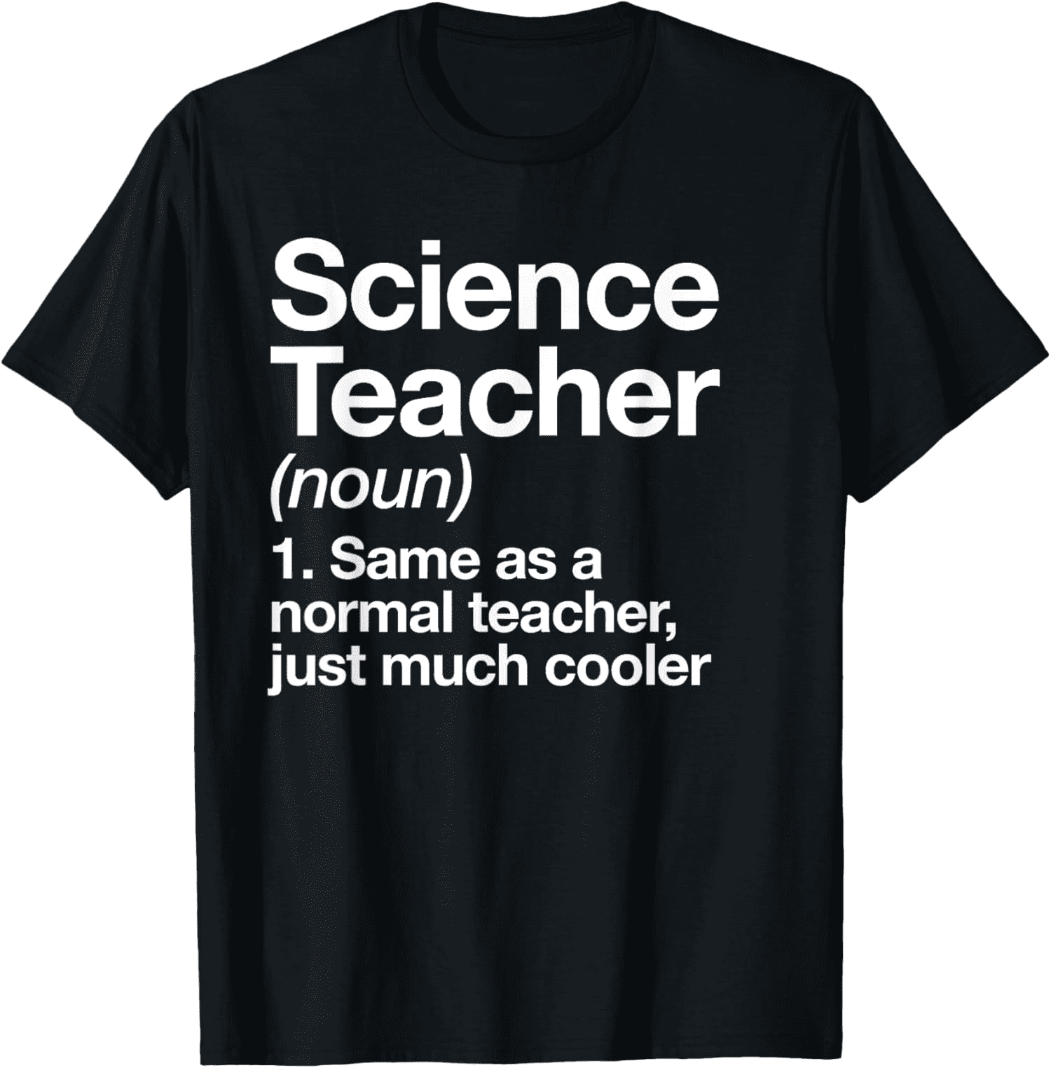 Science Teacher Definition Funny Back To School Unisex T-Shirt ...