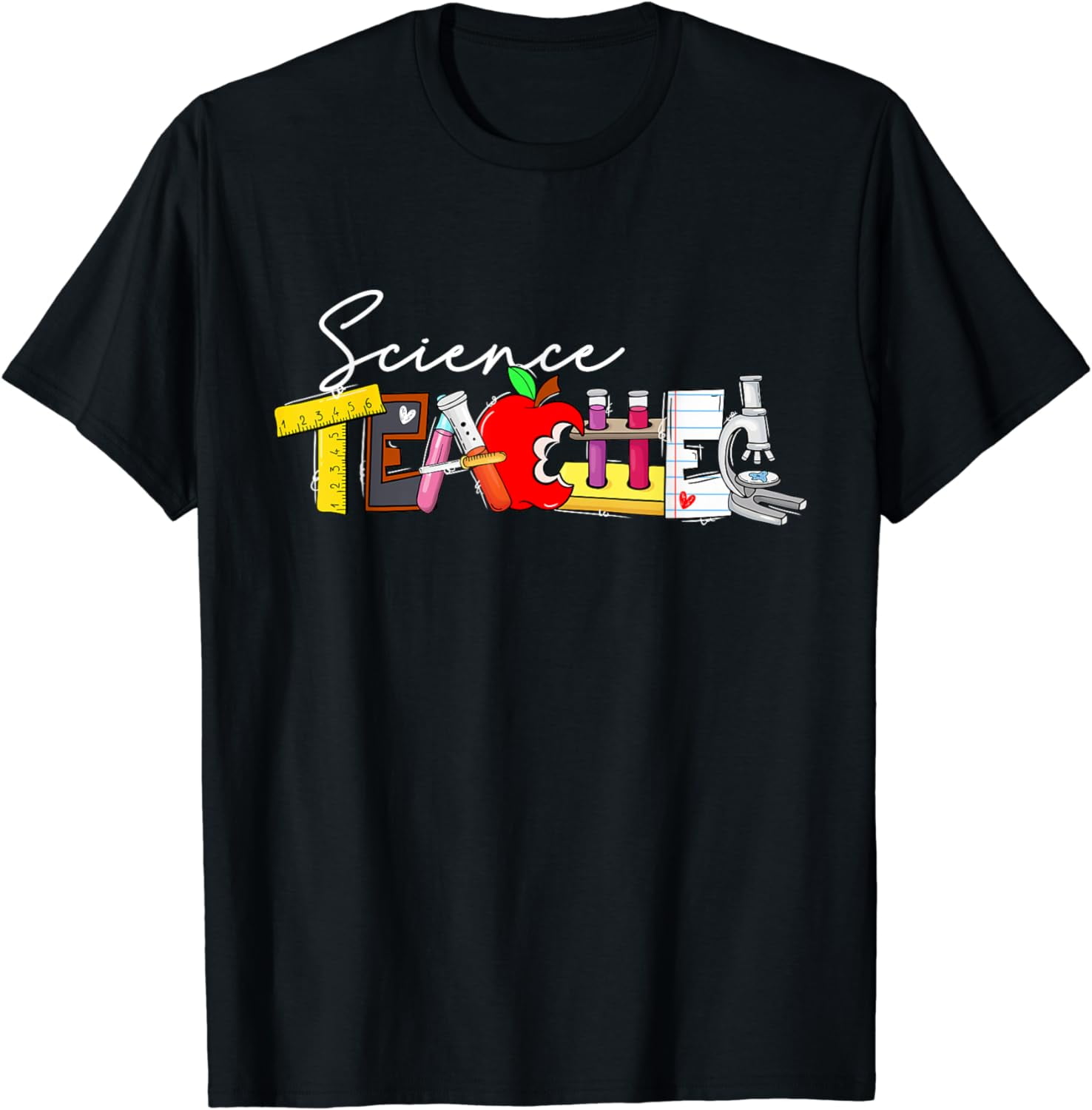 Science Teacher STEM Teacher Appreciation Back To School T-Shirt ...