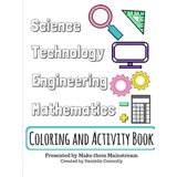 Science, Technology, Engineering, and Mathematics Coloring and Activity ...