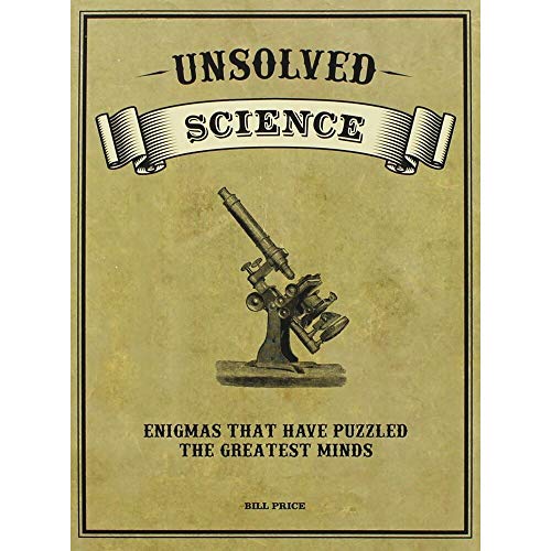 Pre-Owned Unsolved Science. Enigmas that have puzzled the greatest ...