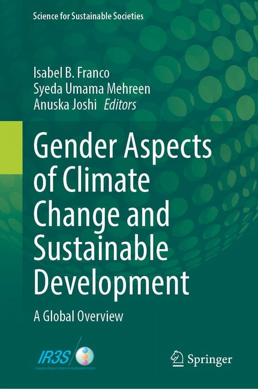 Science for Sustainable Societies: Gender Aspects of Climate Change and ...