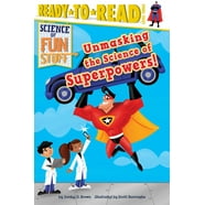 Superpower Science: Fantastic Forces and Motion : Discover the Science ...