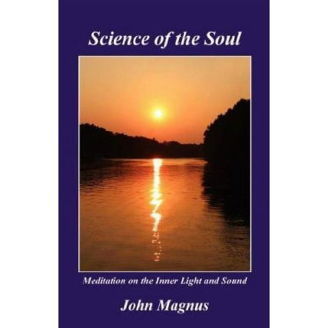 Pre-Owned Science of the Soul - Meditation on the Inner Light and Sound ...