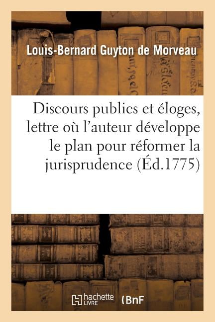 Sciences Sociales: Discours Publics Et Éloges, Auxquels on a Joint Une ...