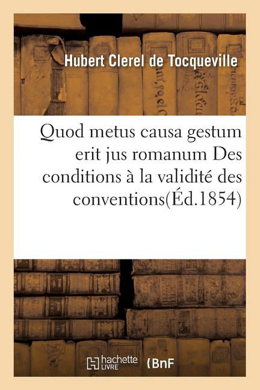 Sciences Sociales: Quod Metus Causa Gestum Erit Jus Romanum Des Conditions Essentielles À La ...