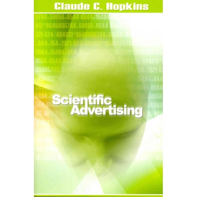 Scientific Advertising (Paperback) - Walmart.com