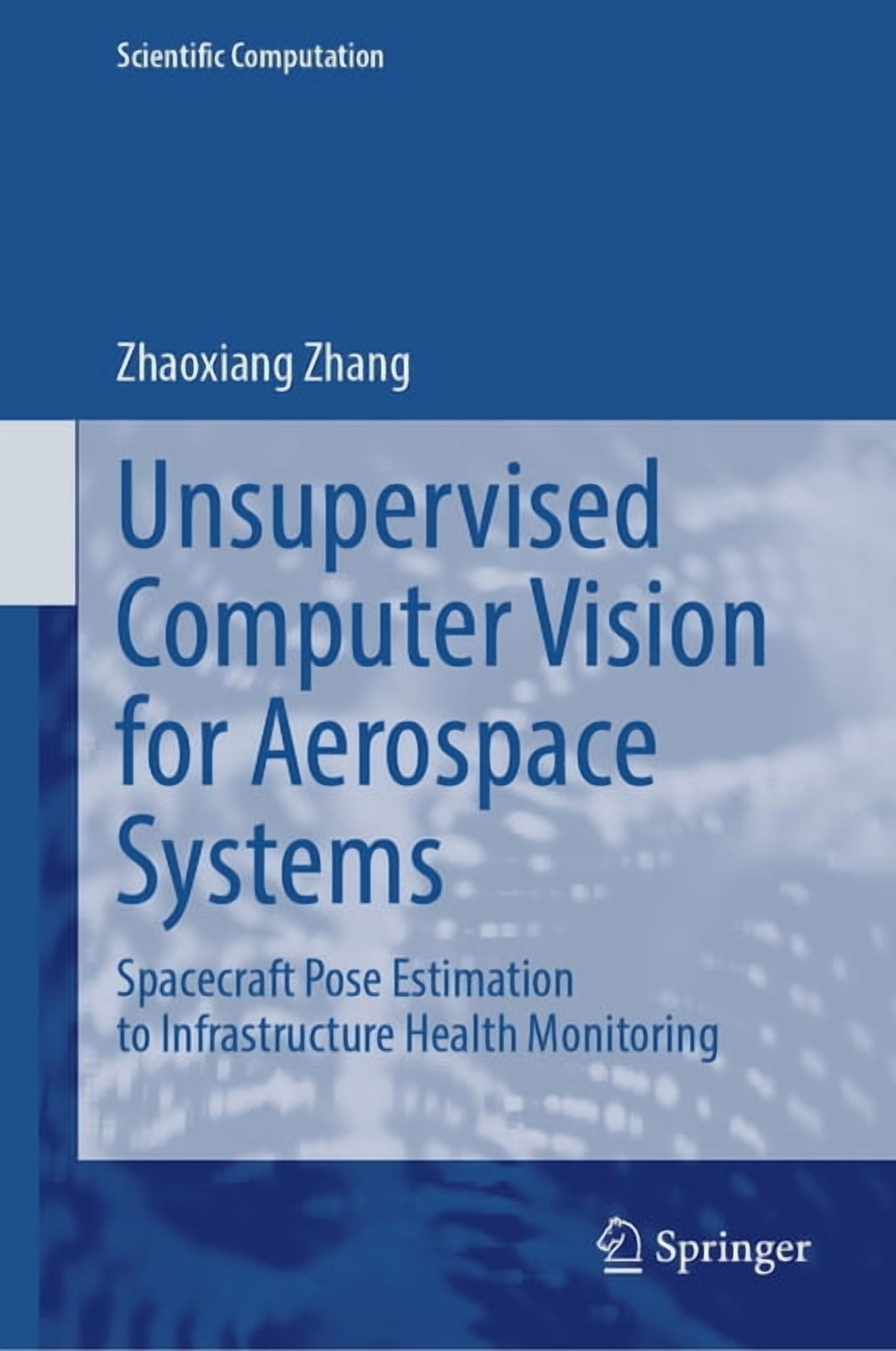 Scientific Computation Unsupervised Computer Vision for Aerospace ...