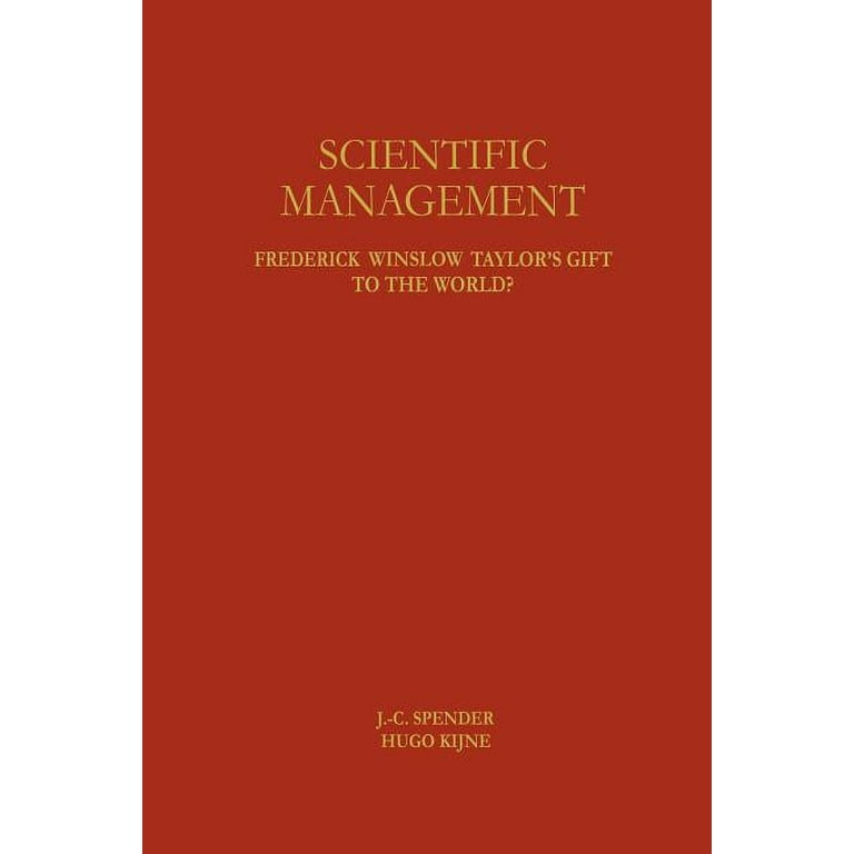 Frederick Winslow Taylor Works Of Frederick Winslow Taylor By