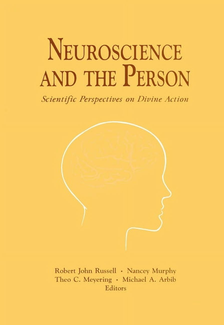 Scientific Perspectives on Divine Action Neuroscience and the Person ...