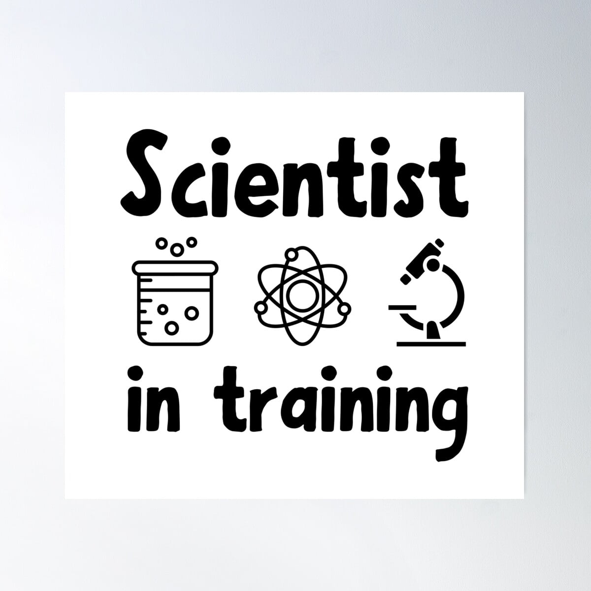 Scientist In Training Poster Wall Art, Modern Wall Decor For Living ...