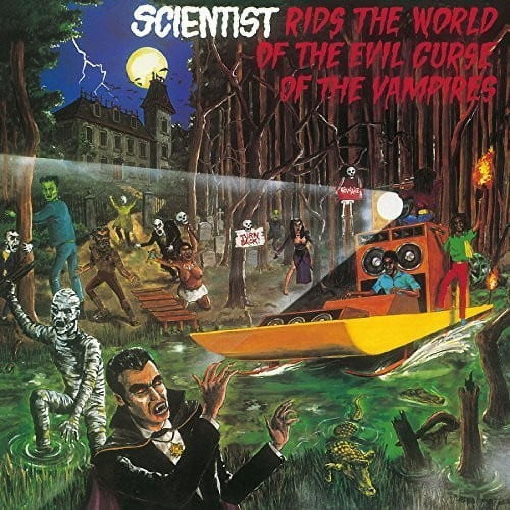 Scientist - Rids the World of the Evil Curse of the Vampires - Music ...