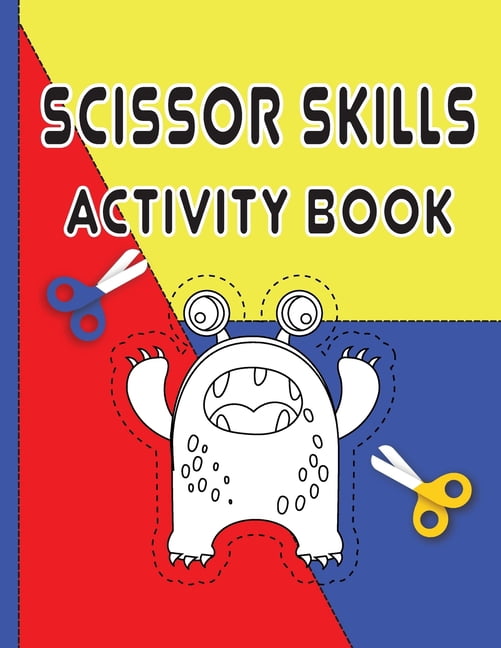 Scissor Skills Activity Book: Color and Cut Workbook With Cute Monsters ...