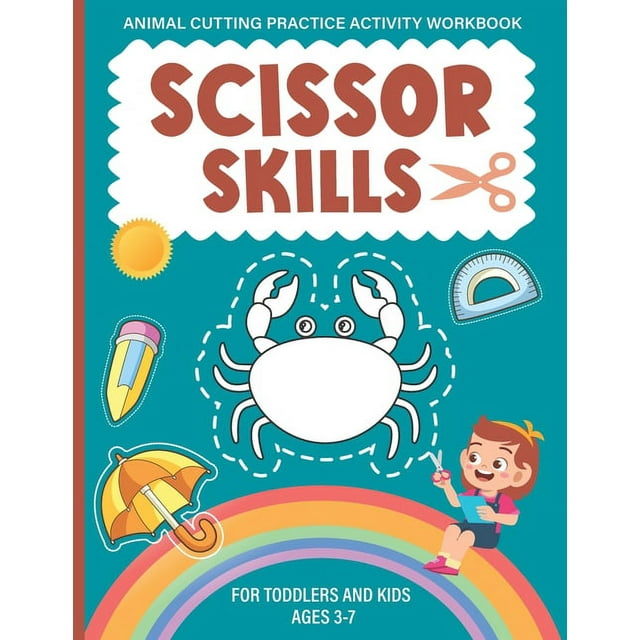 Scissor Skills Activity Workbook For Kids Ages 3-7 : A Fun Animal ...