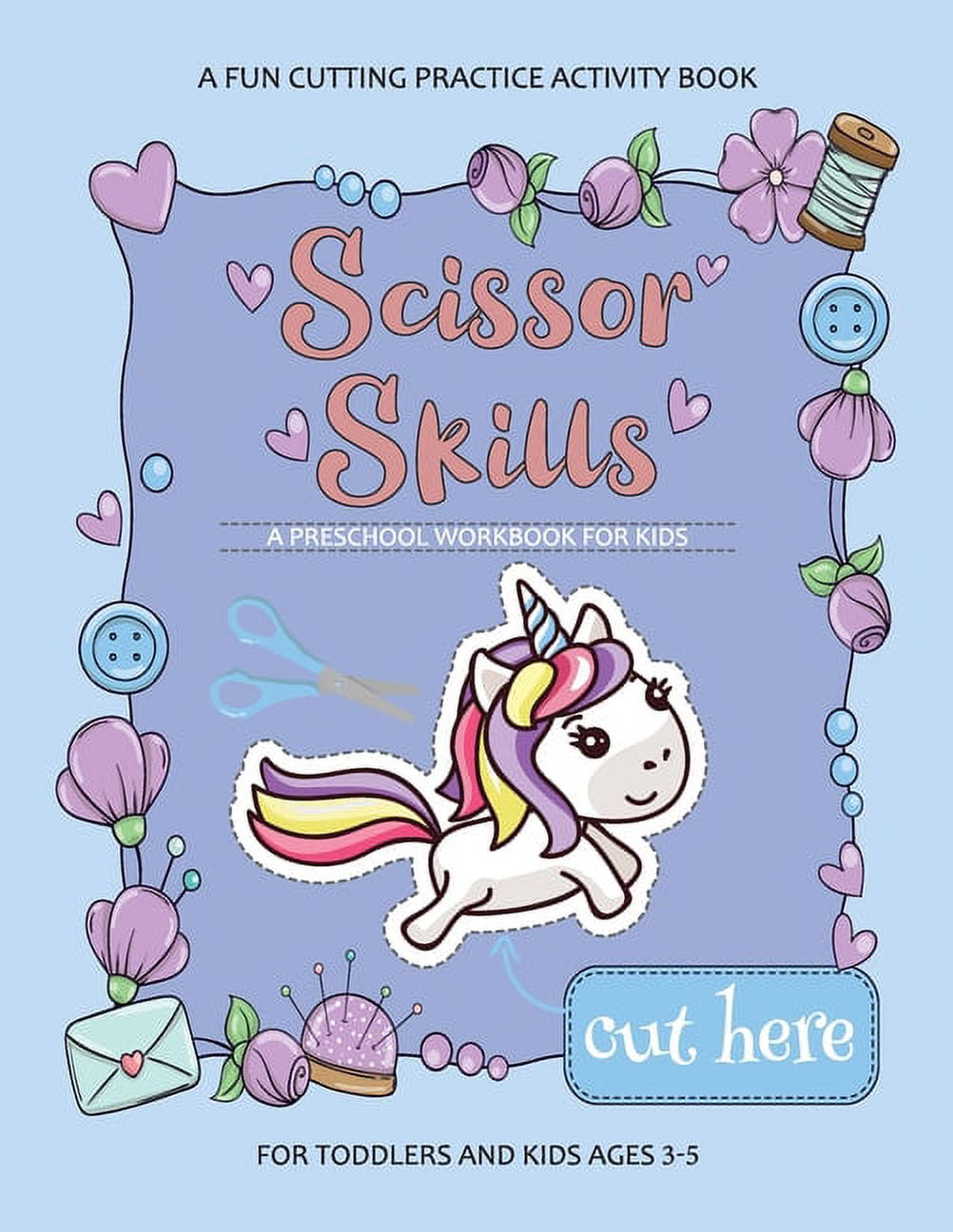 Scissor Skills Preschool Workbook for Kids : A Fun Cutting Practice ...