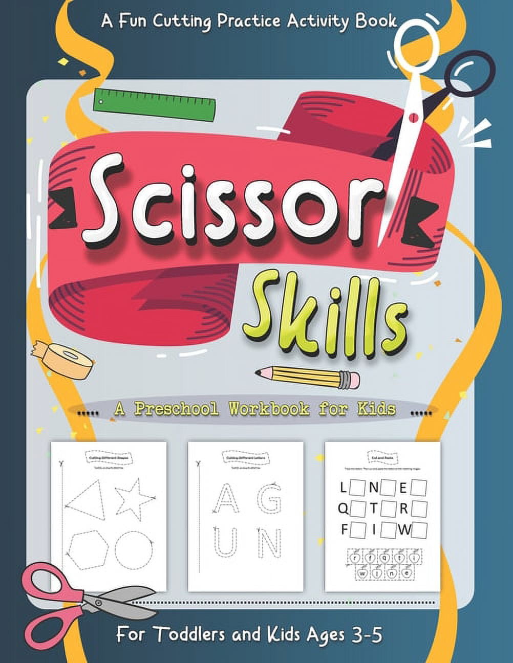 Scissor Skills Preschool Workbook for Kids: A Fun Cutting Practice ...
