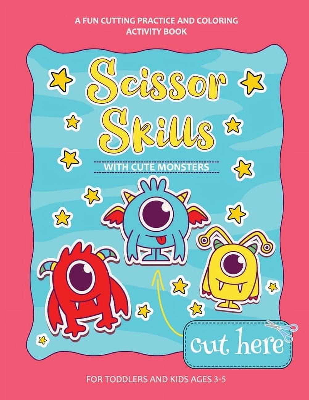 Scissor Skills With Cute Monsters: A Fun Cutting Practice Activity Book ...