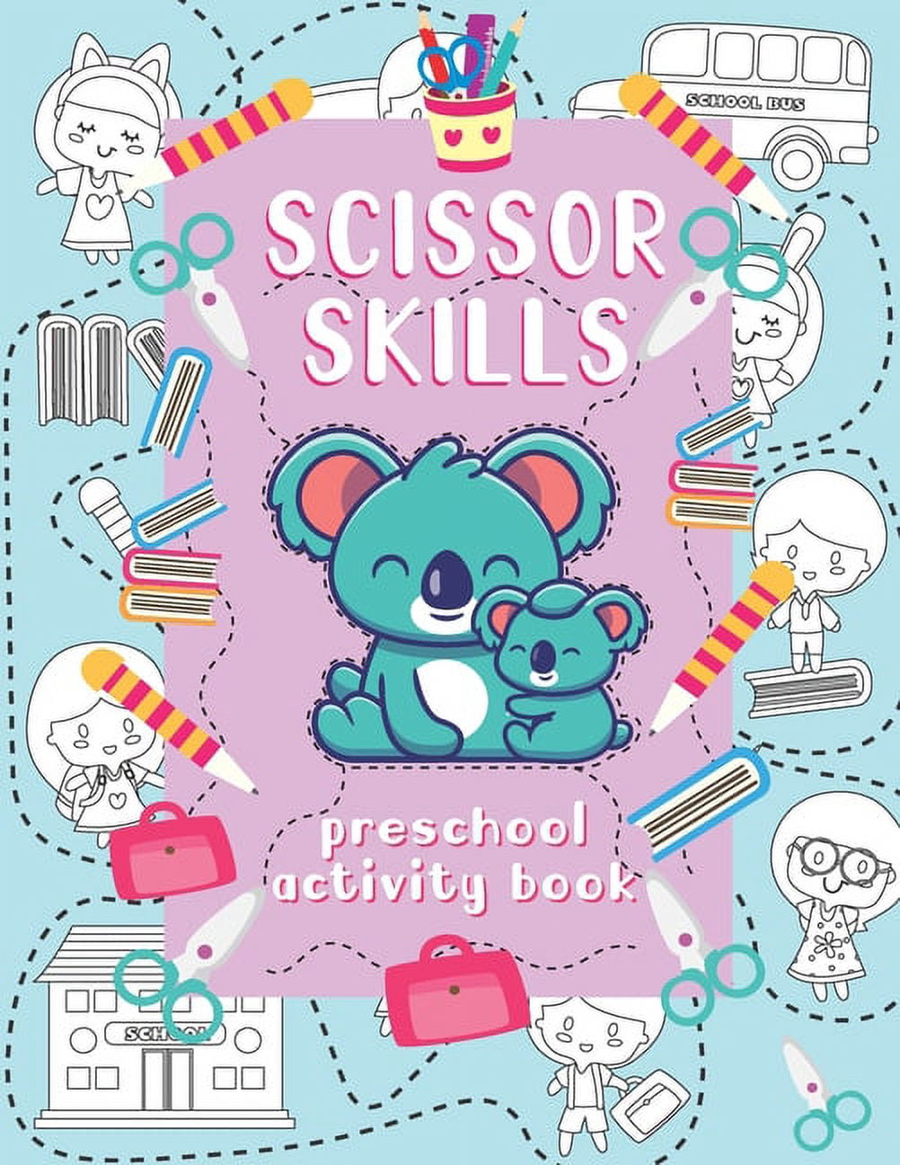 Scissor skills preschool activity book: A Fun Cutting Practice Workbook ...