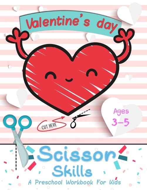 Scissors Practice for Kindergarten: Valentine's Day: Scissor Skills A ...