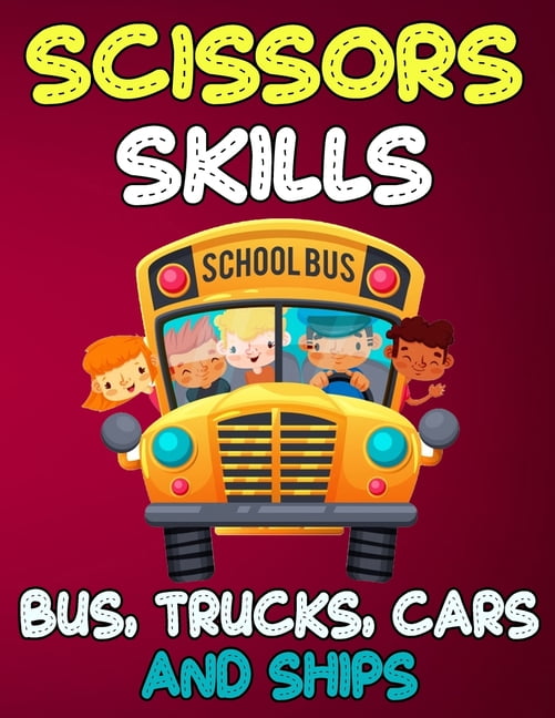 Scissors Skills Bus, Trucks, Cars and Ships: Cut and Paste Activity ...