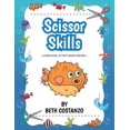 Scissors Skills Preschool Workbook For Kids ages 2-6: A Fun Cutting ...