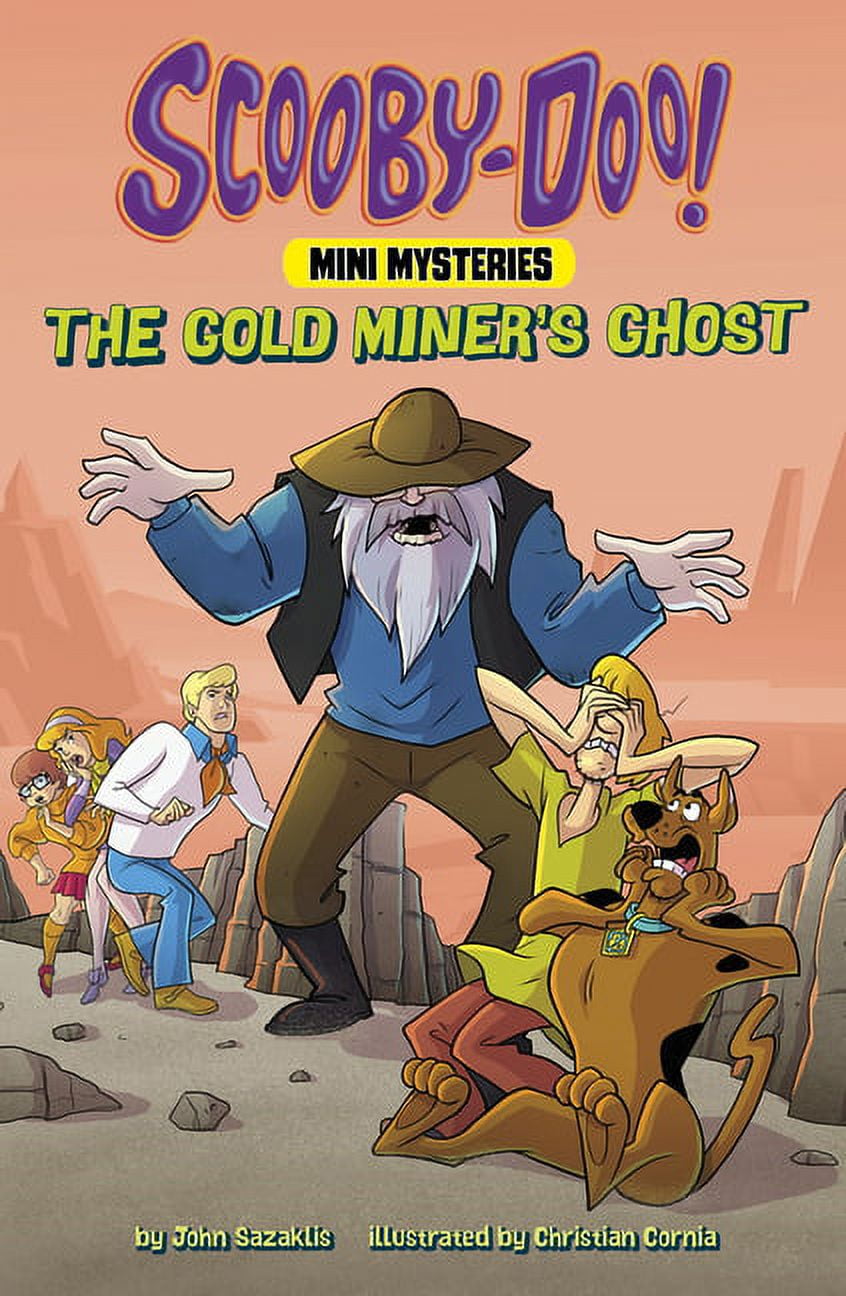 Scooby-Doo! Mini Mysteries The Gold Miner's Ghost, (Hardcover ...