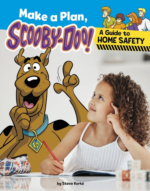 Scooby-Doo's DOS and Don'ts Make a Plan, Scooby-Doo!: A Guide to Home ...