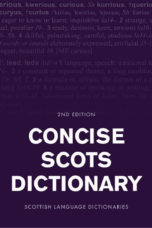 Scots Language Dictionaries Concise Scots Dictionary: Second Edition ...