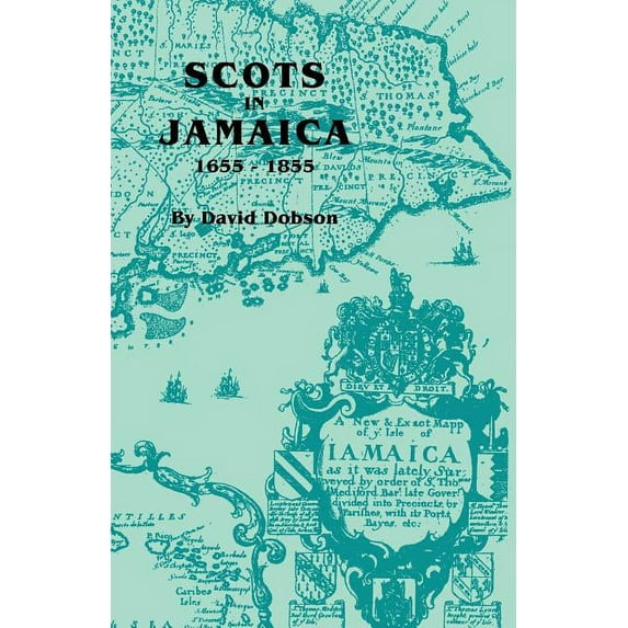 Scots in Jamaica, 1655-1855 - Walmart.com