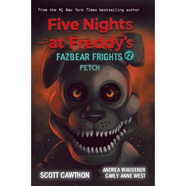 Scott Cawthon: Fetch: an AFK Book (Five Nights at Freddy's: Fazbear ...