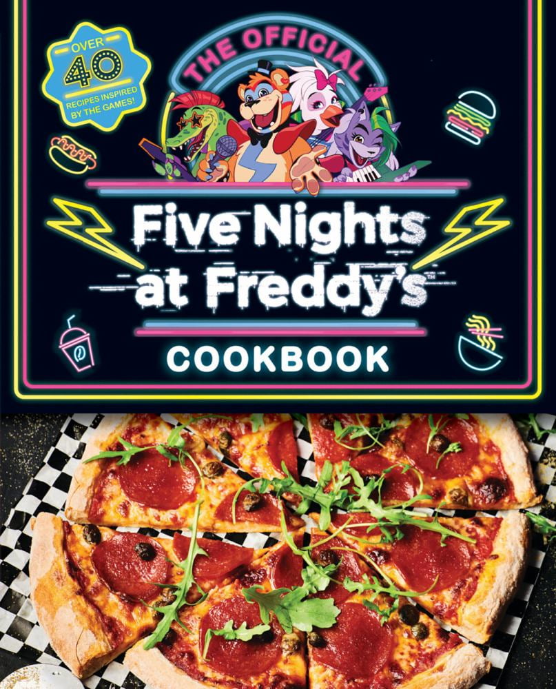 Official FNAF Cookbook by Scott Cawthon: Five Nights at Freddy's ...