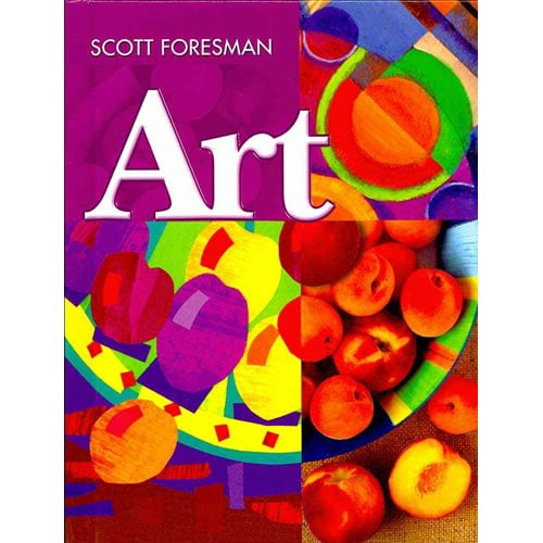 Scott Foresman Art 2005 Student Edition Grade 6 - Walmart.com