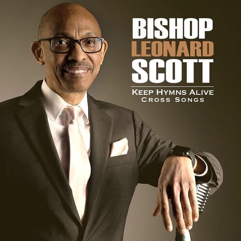 Leonard Scott - Keep Hymns Alive Cross Songs - Music & Performance - CD ...