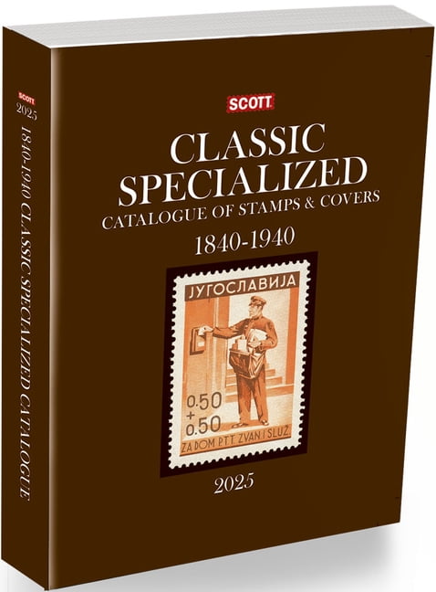 Scott Stamp Postage Catalogues 2025 Scott Classic Specialized Catalogue ...