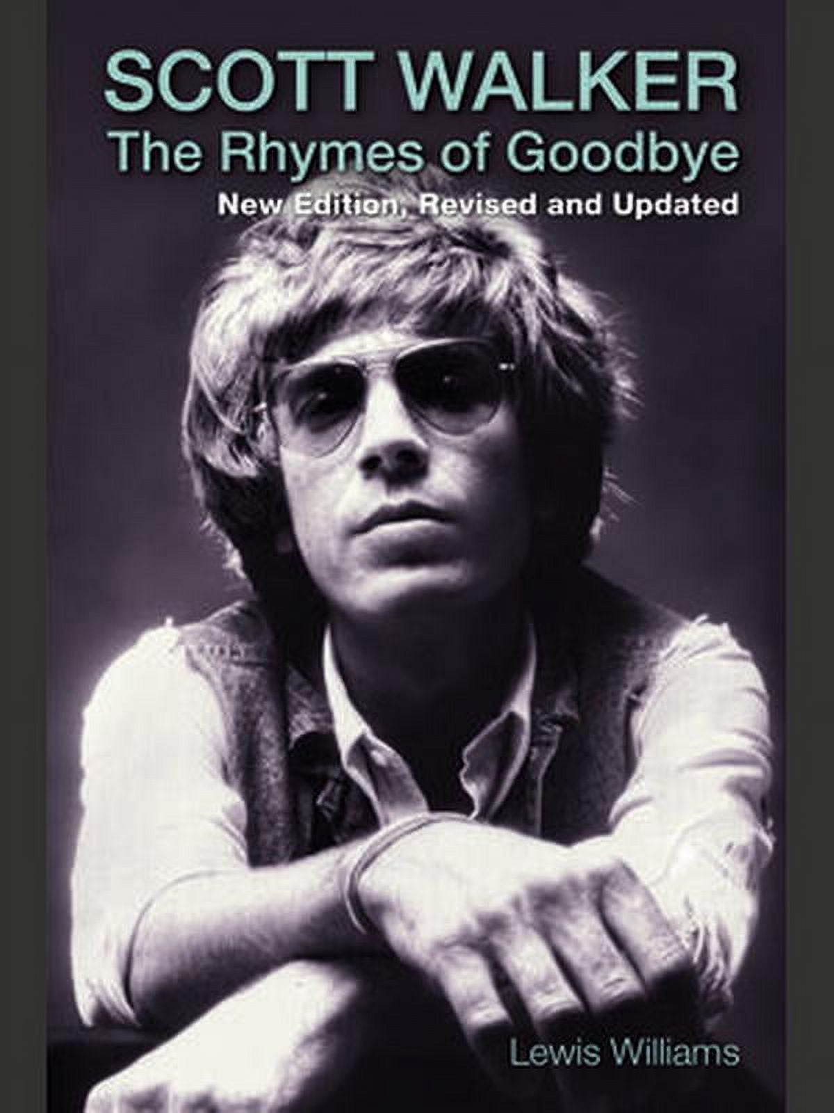 Scott Walker: The Rhymes of Goodbye - Walmart.com