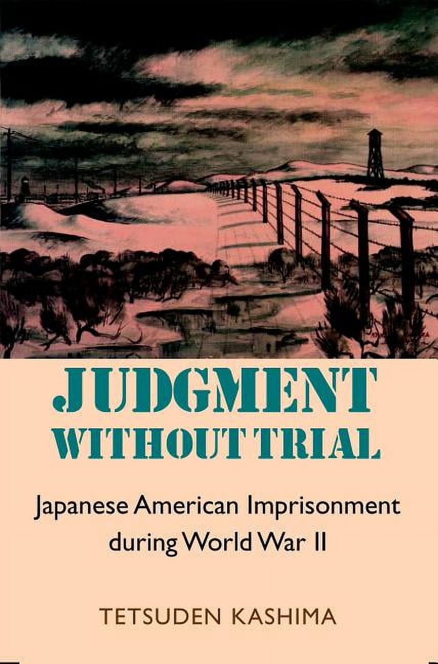 Scott and Laurie Oki Series in Asian Ame Judgment Without Trial ...
