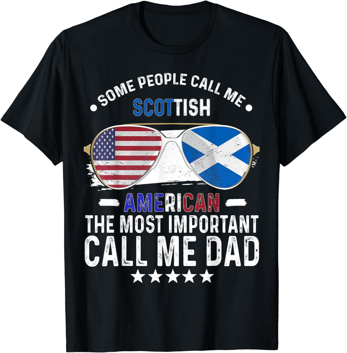 Scottish Dad Scotland Fathers Day Papa Scottish American T-Shirt ...