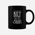 Scottish It Is Called A Kilt Coffee Mug - Walmart.com
