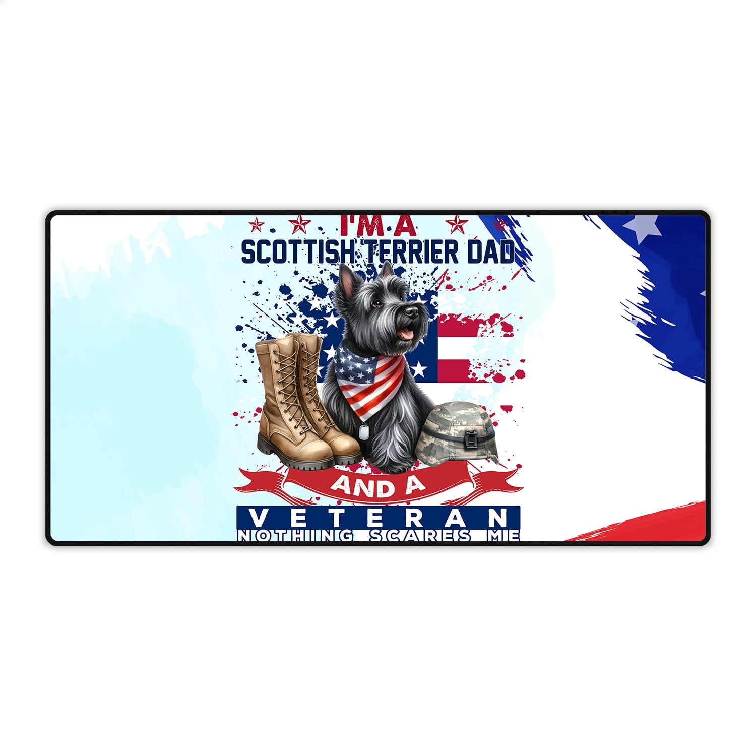 I'm a Scottish Terrier Dad and a Veteran, Nothing Scares me Happy ...