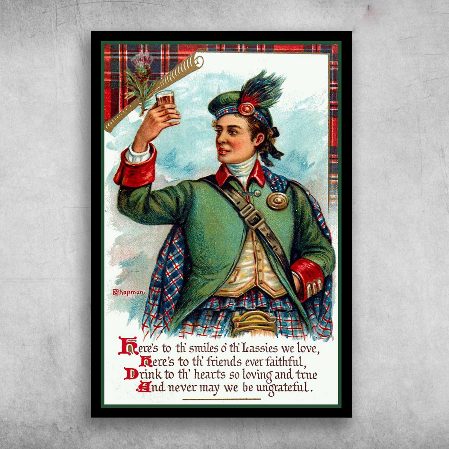 Scottish Toast - Here's To Th' Smiles O' Th' Irassies We Love, Here's ...